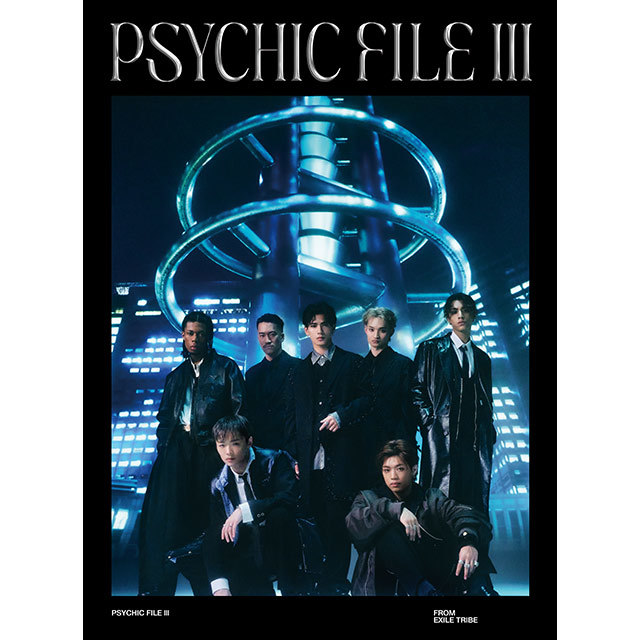 PSYCHIC FEVER from EXILE TRIBE「PSYCHIC FILE III＜LDHオフィシャルSHOP限定盤（CD＋2Blu−ray）＞」 | Warner Music Japan